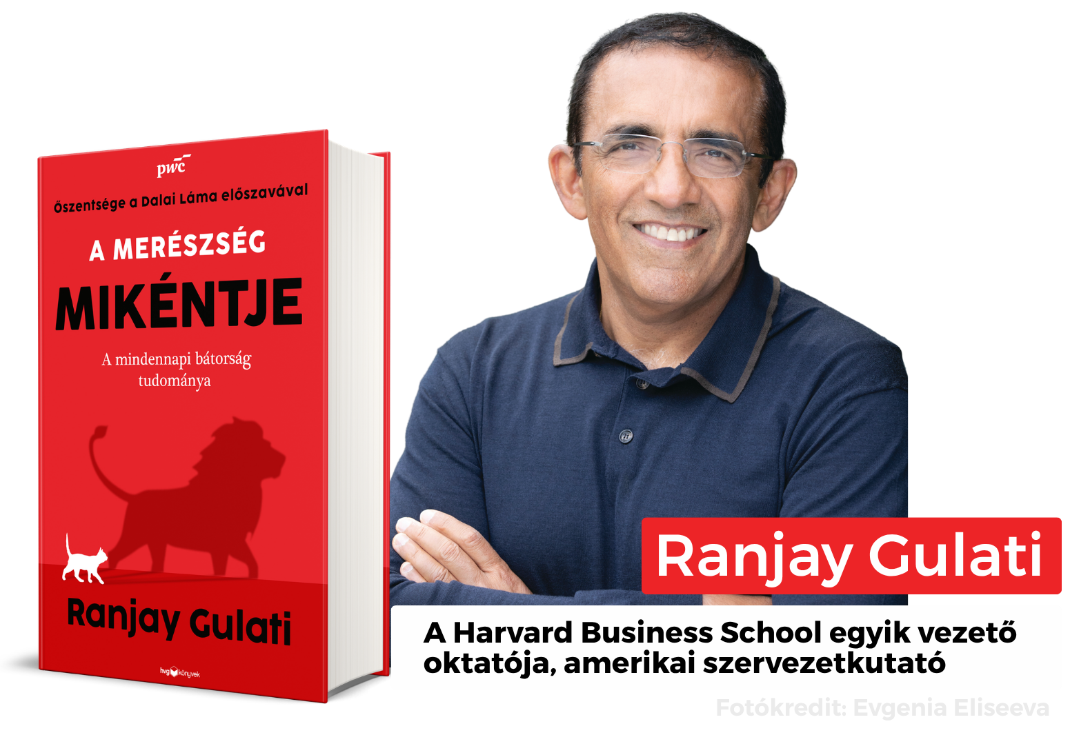 Ranjay Gulati: A merészség mikéntje – könyvbemutató | HVG Rendezvények
